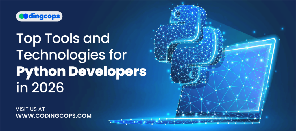7 Python Developer Tools and Technologies for 2026